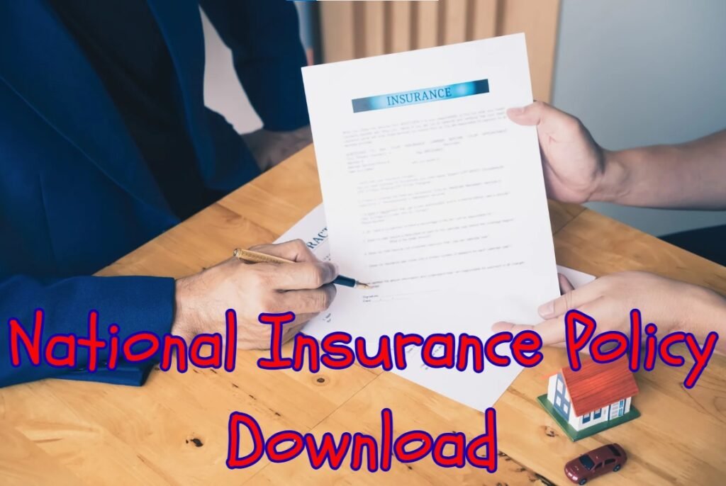 National Insurance Policy Download | Step-by-Step Guide 2025